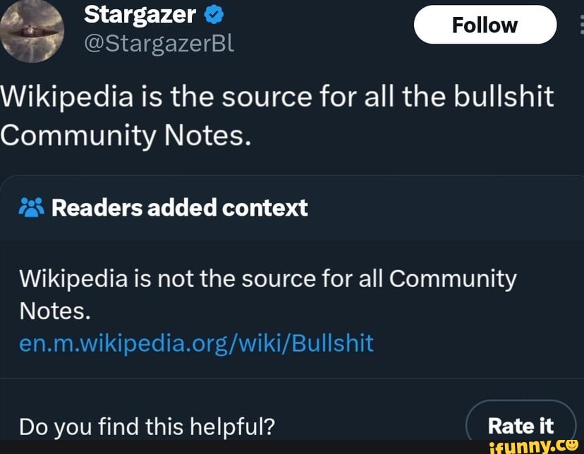 " Stargazer @StargazerBl Wikipedia is the source for all the bullshit ...
