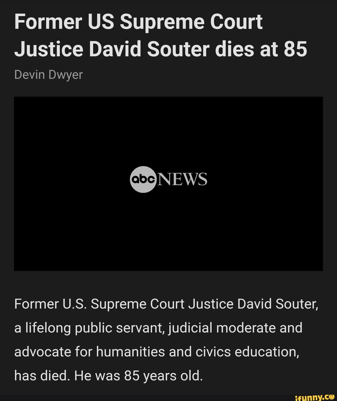 Former US Supreme Court Justice David Souter dies at 85 Devin Dwyer ...