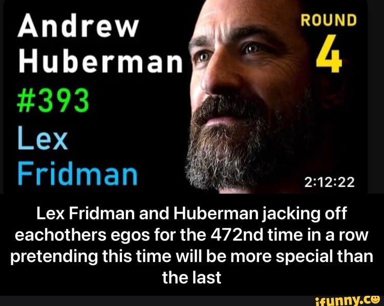 Huberman memes. Best Collection of funny Huberman pictures on iFunny