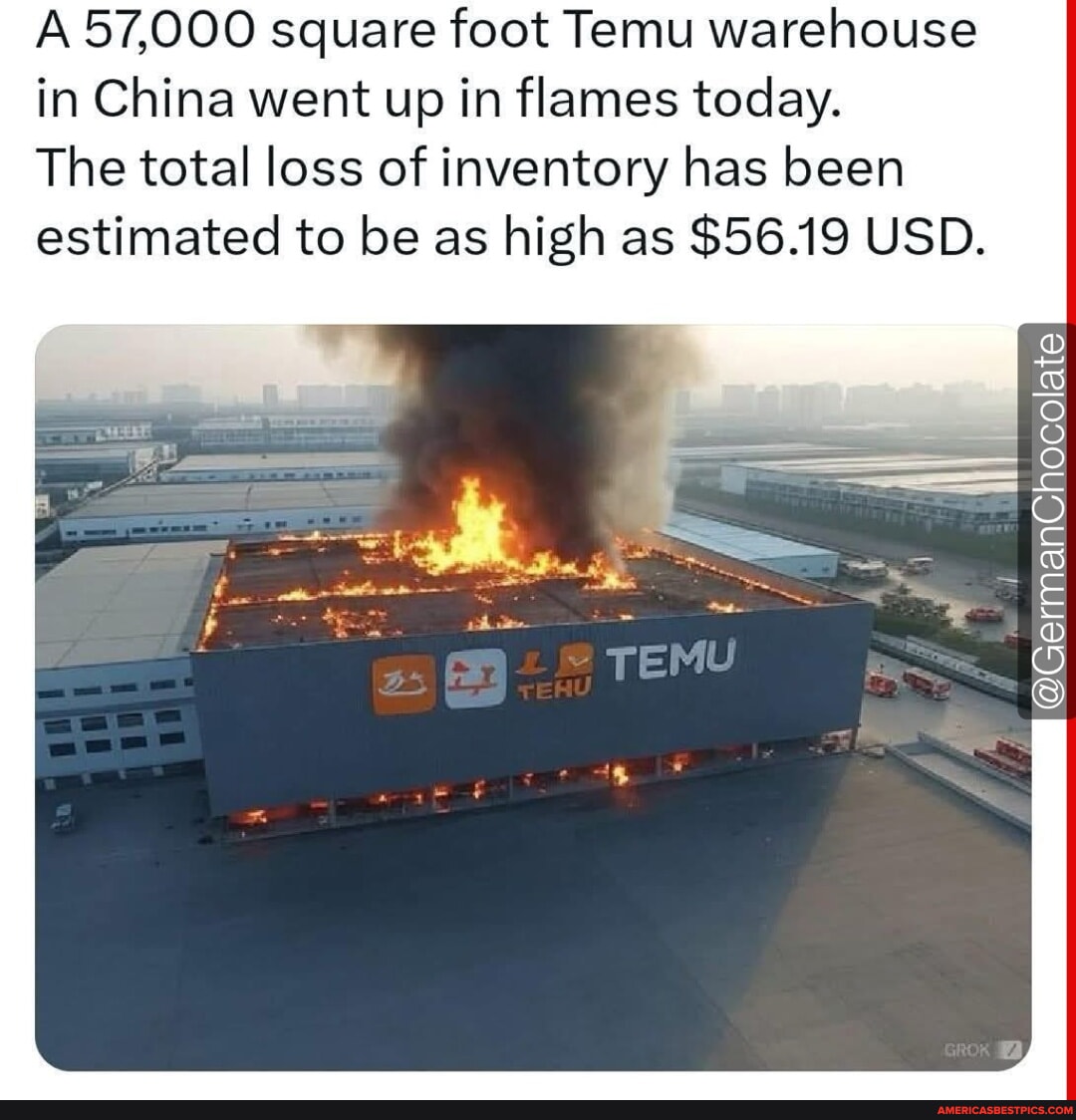 A 57,000 square foot Temu warehouse in China went up in flames today ...