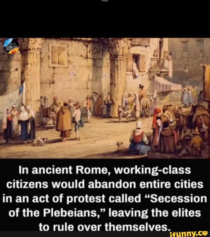 Plebeians memes. Best Collection of funny Plebeians pictures on iFunny