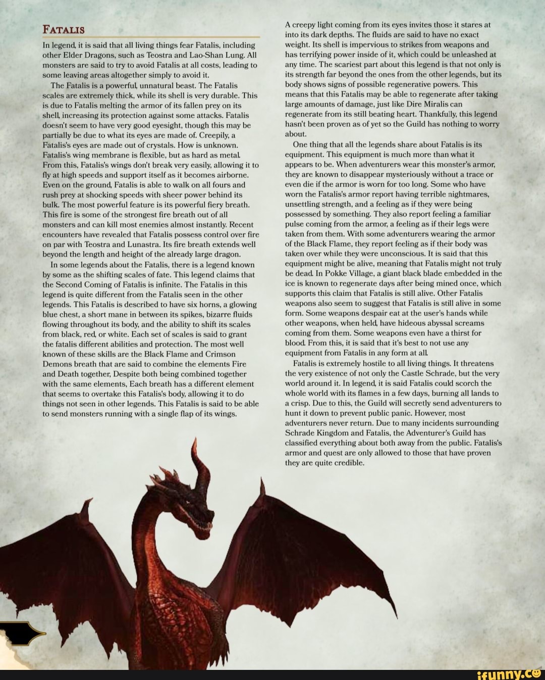 FATALIS In legend, it is said that all living things fear Fatalis ...