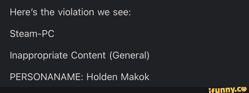 Here's the violation we see: Steam-PC Inappropriate Content (General ...