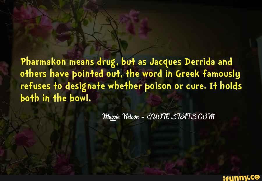 Jacques Derrida Quotes