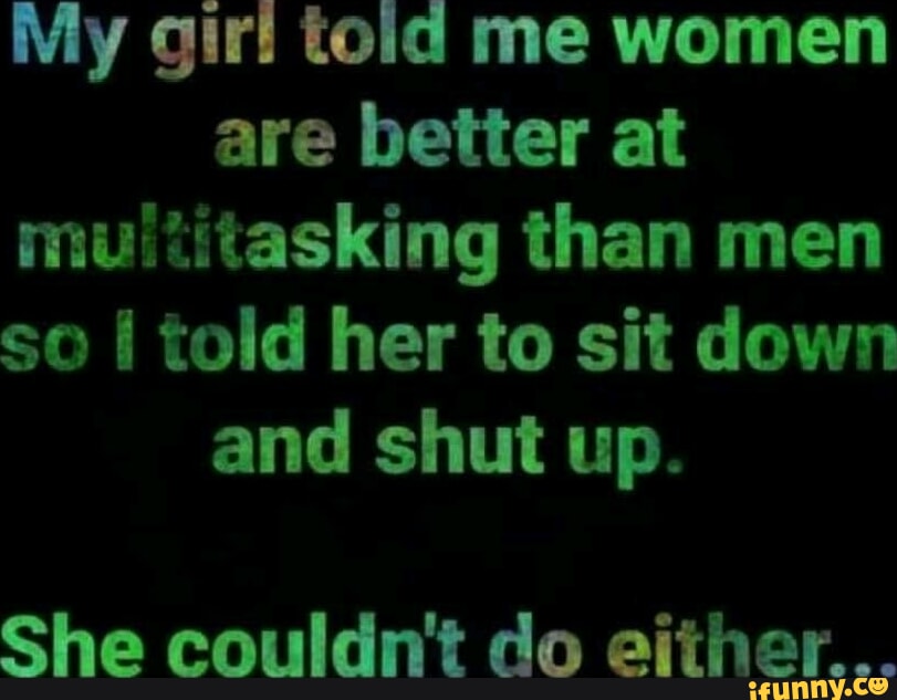 Multitasking memes. Best Collection of funny Multitasking pictures on ...