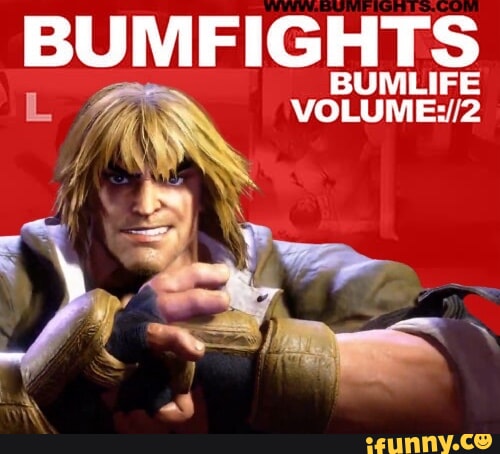 Bumfights memes. Best Collection of funny Bumfights pictures on iFunny