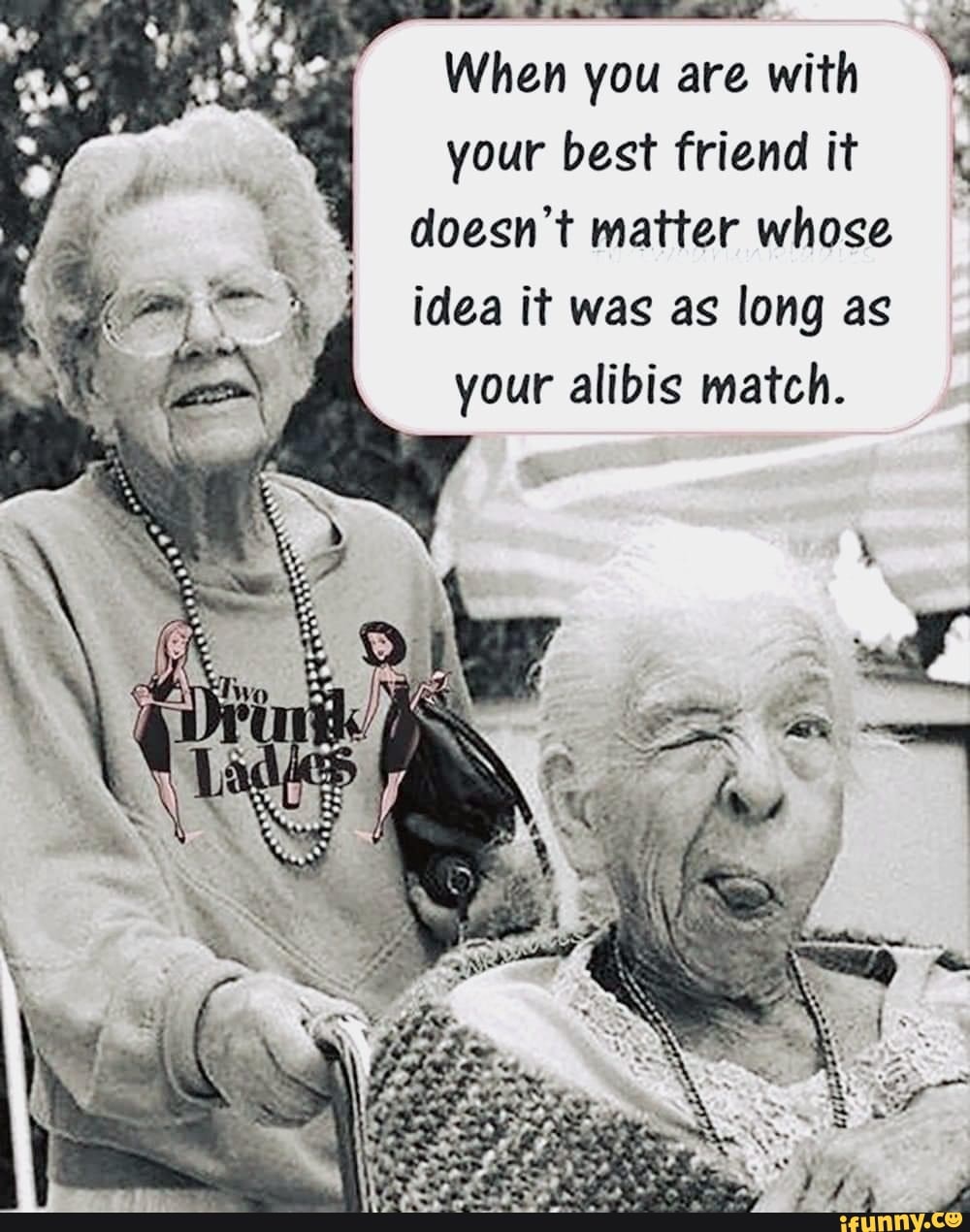 Alibis memes. Best Collection of funny Alibis pictures on iFunny