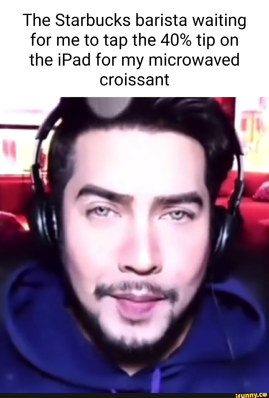 The Starbucks barista waiting for me to tap the 40% tip on the iPad for ...