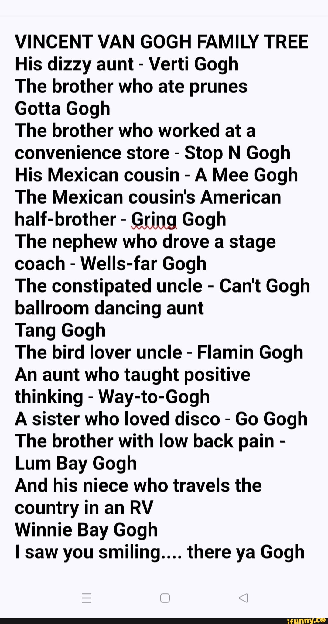 VINCENT VAN GOGH FAMILY TREE His dizzy aunt - Verti Gogh The brother ...