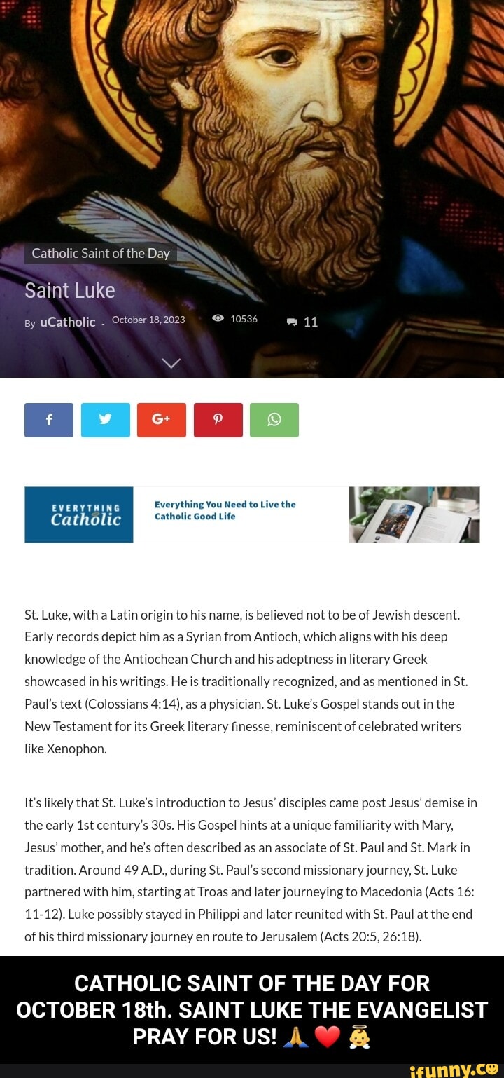 Catholic Saint of the Day Saint Luke uCatholic October 18,2 Everything You Need to Live the ...