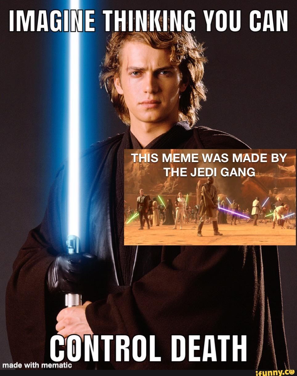 Rs MEME WAS MADE BY; ONTROL DEATH I. made with mematic VAL - iFunny