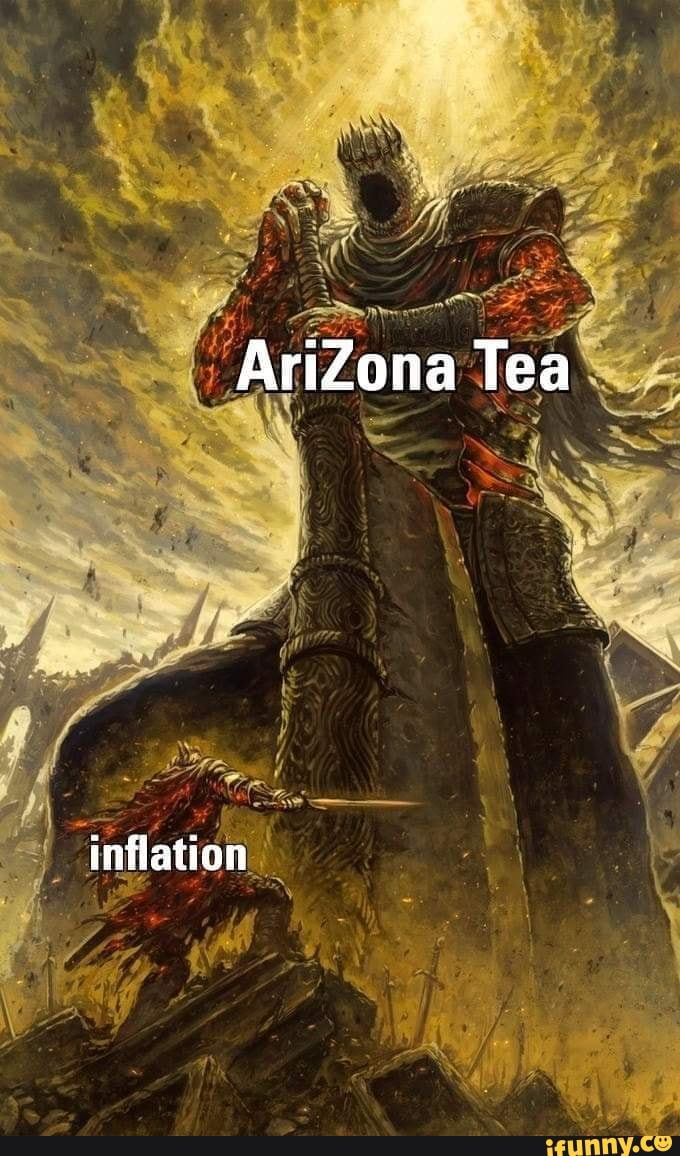 AriZona Tea ft inflation - iFunny