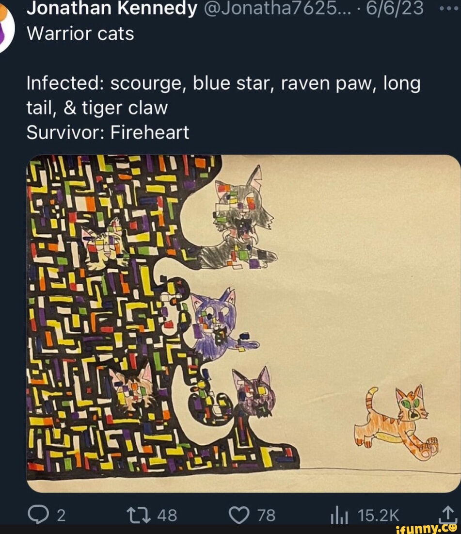 Jonathan Kennedy Warrior cats Infected: scourge, blue star, raven paw ...
