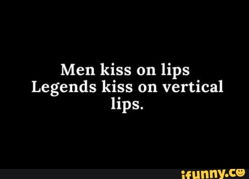 Lips memes. Best Collection of funny Lips pictures on iFunny