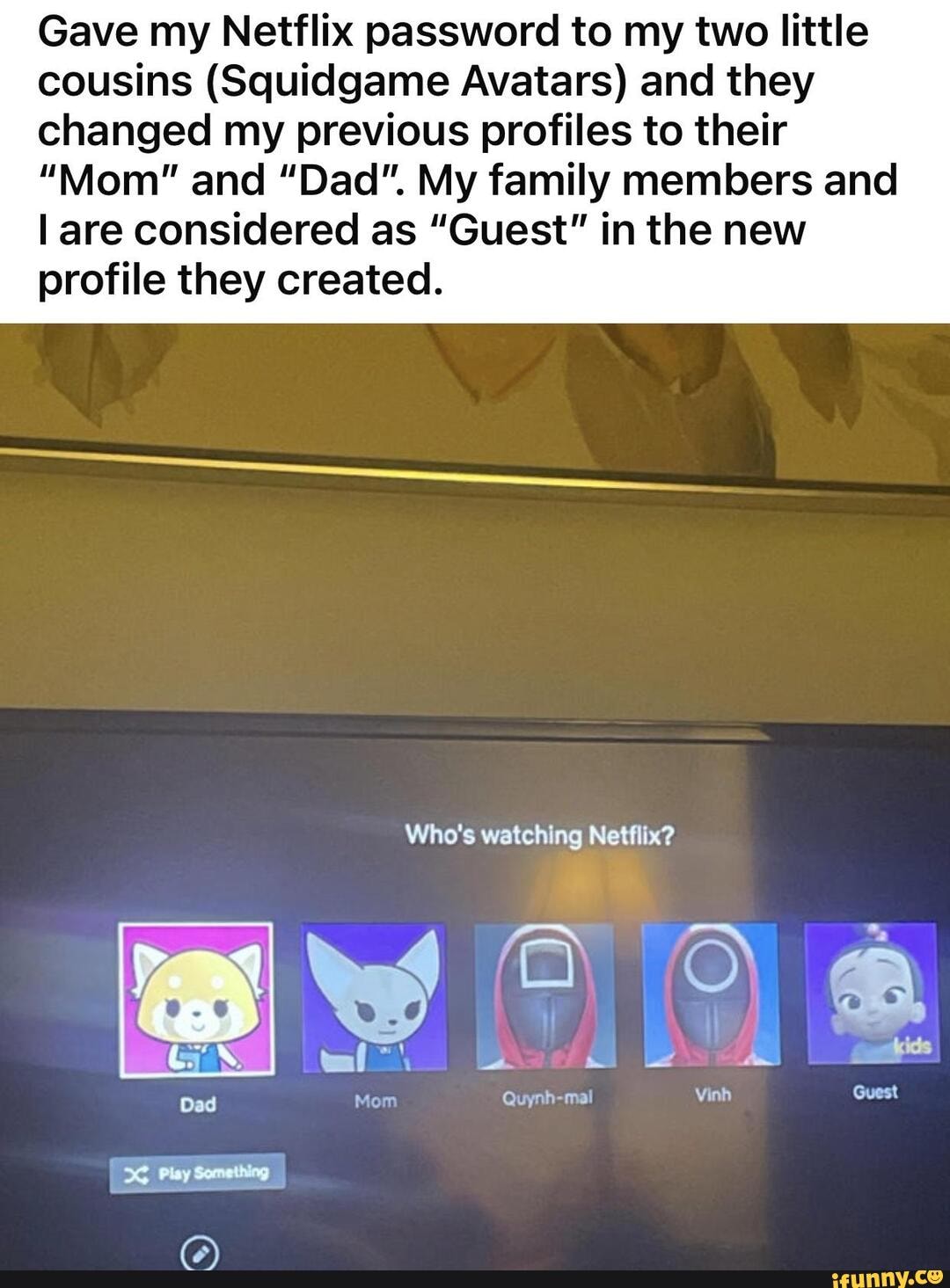 Funny Random Meme and Twitter Dump - Gave my Netflix password to my two ...