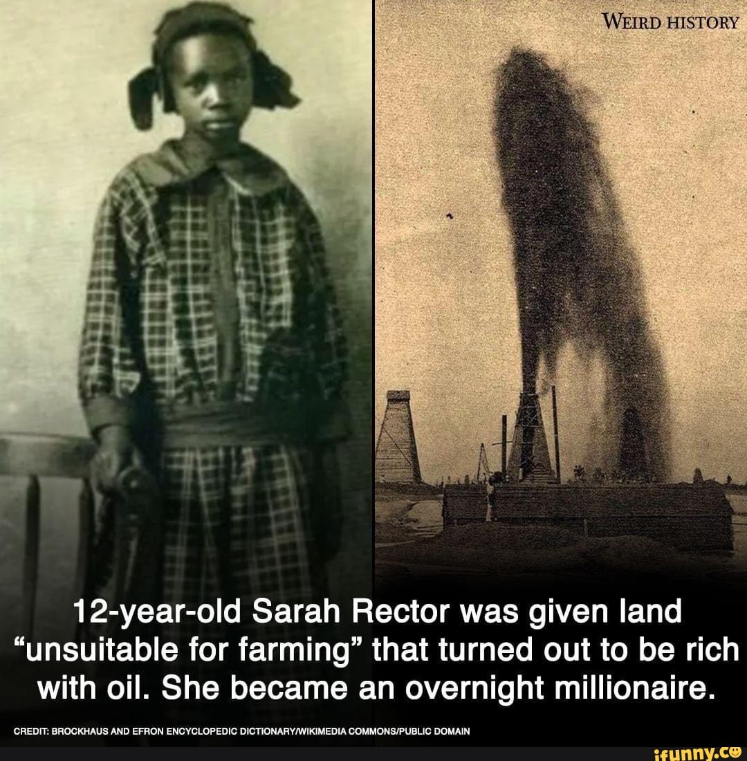 WEIRD HISTORY 12-year-old Sarah Rector was given land "unsuitable for ...