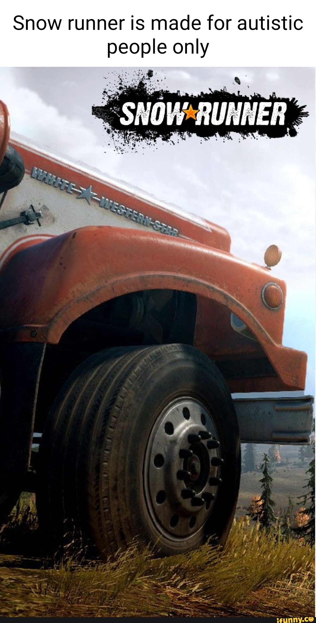 Snowrunner memes. Best Collection of funny Snowrunner pictures on iFunny