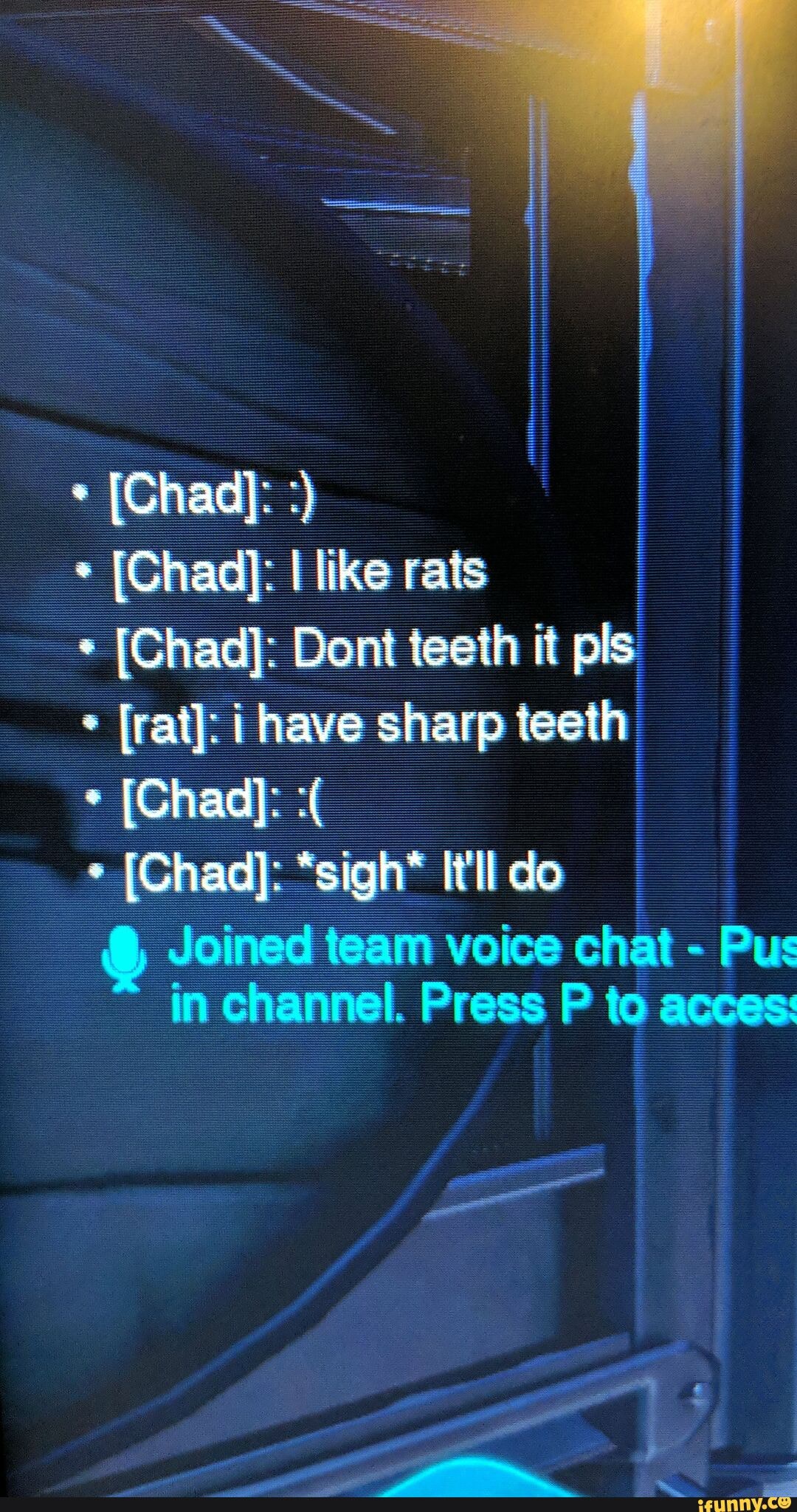 * [Chad]: [Chad]: I like rats * [Chad]: Dont teeth it pis pls [rat ...