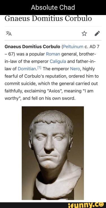 Absolute Chad Gnaeus Domitius Corbulo Gnaeus Domitius Corbulo ...