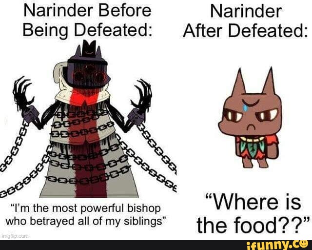 Narinder Before Narinder Being Defeated: After Defeated: "I'm the most ...