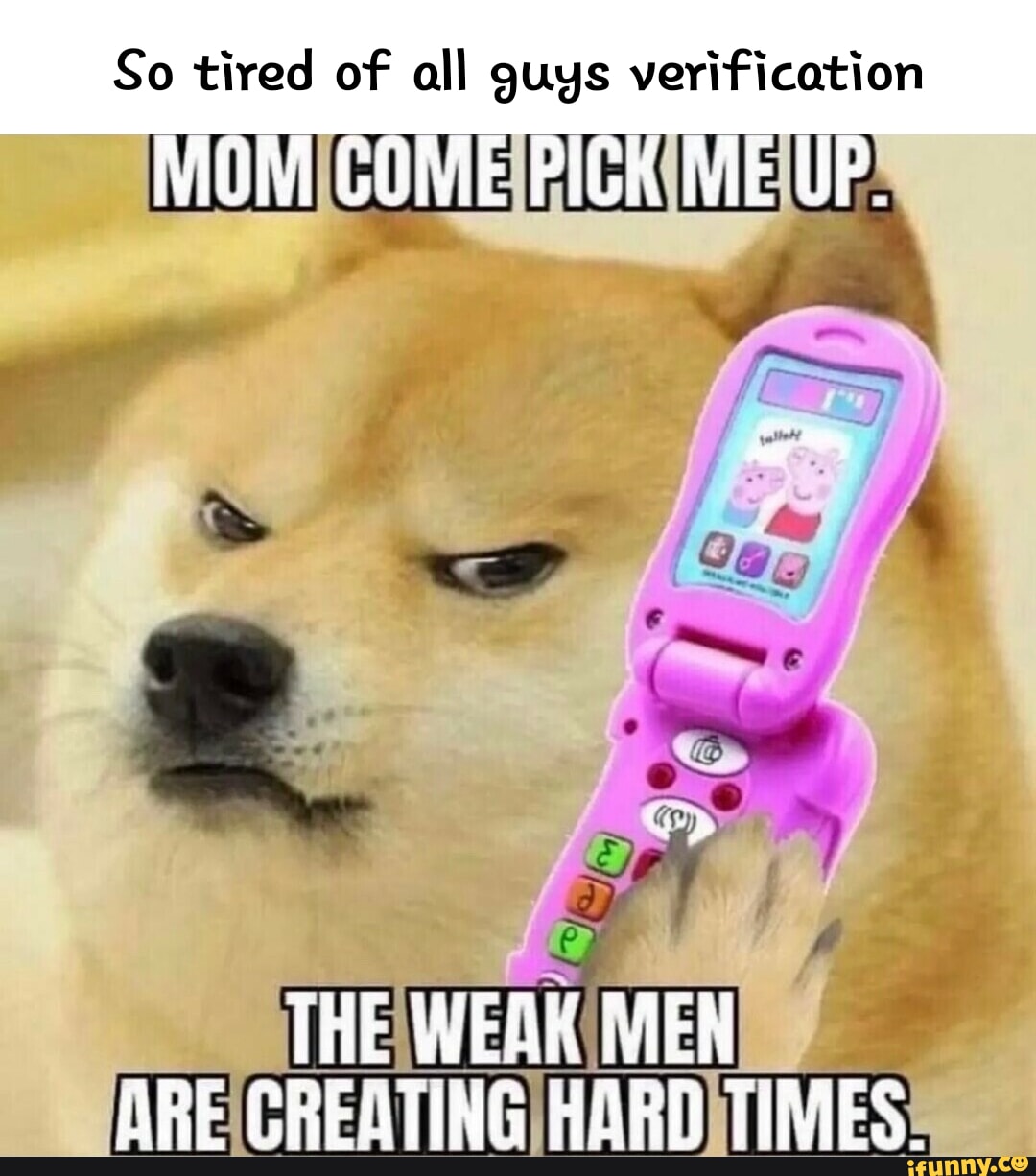 Verification memes. Best Collection of funny Verification pictures on ...