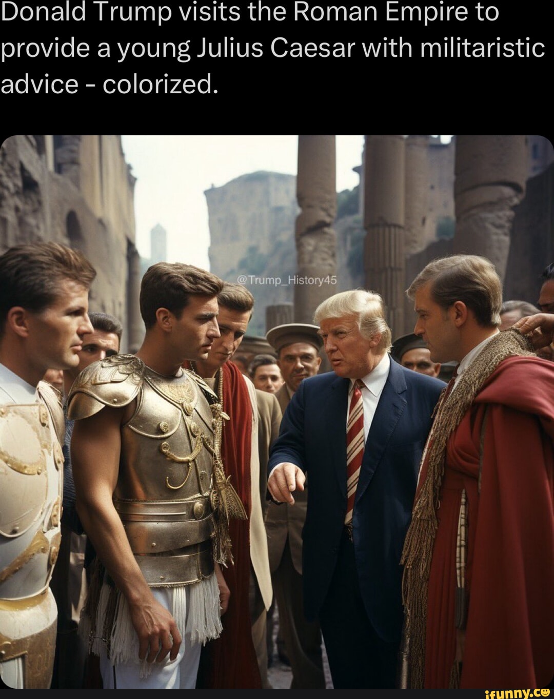 Donald Trump visits the Roman Empire to provide a young Julius Caesar ...