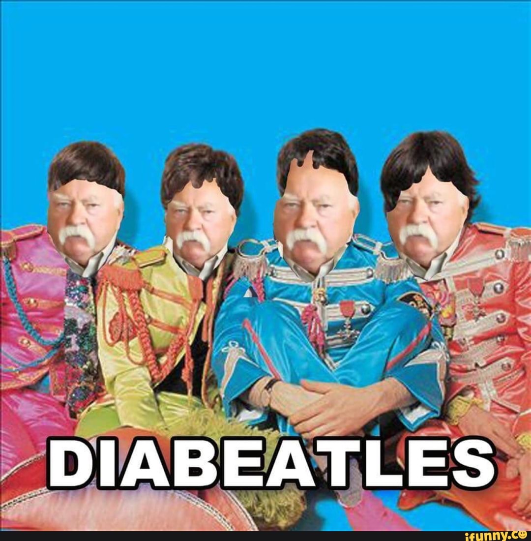 Diabeatles memes. Best Collection of funny Diabeatles pictures on iFunny