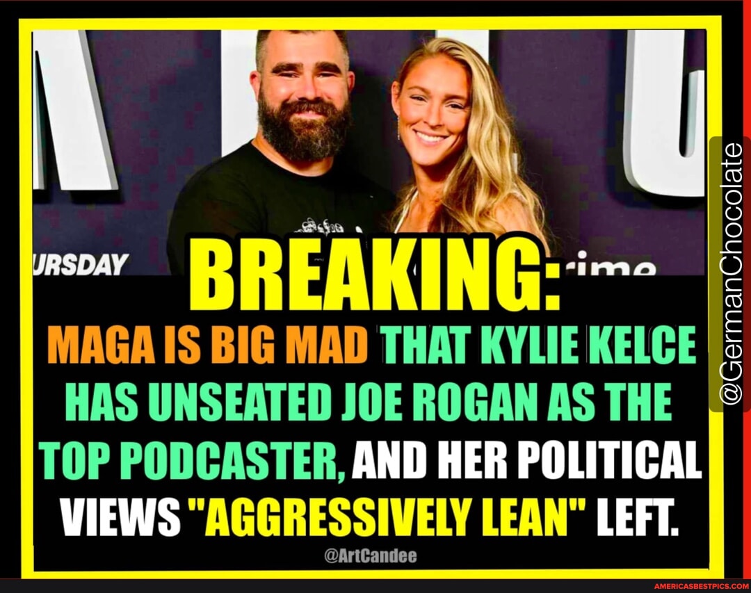 URSDAY @GermanChocolate THAT KYLIE KELCE HAS UNSEATED JOE ROGAN AS THE ...