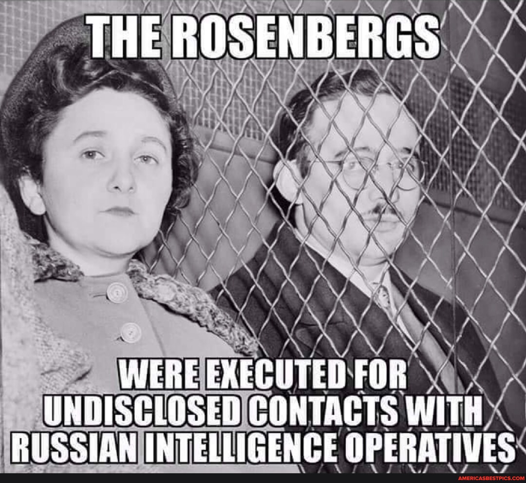 THE ROSENBERGS WERE CXECUTED FOR UNDISCLOSED CONTACTS WITH RUSSIAN INTELLIGENGE OPERATIVES ...