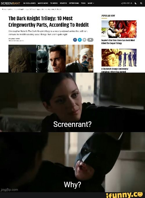 The Dark Knight Trilogy: 10 Most Cringeworthy Parts, According To Reddit Screenrant? Aihy? - iFunny