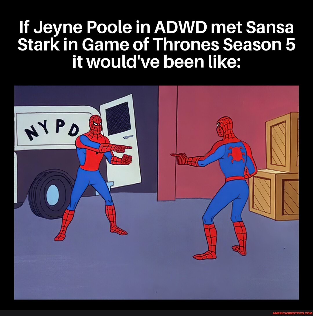 If Jeyne Poole in ADWD met Sansa Stark in Game of Thrones Season 5 it ...