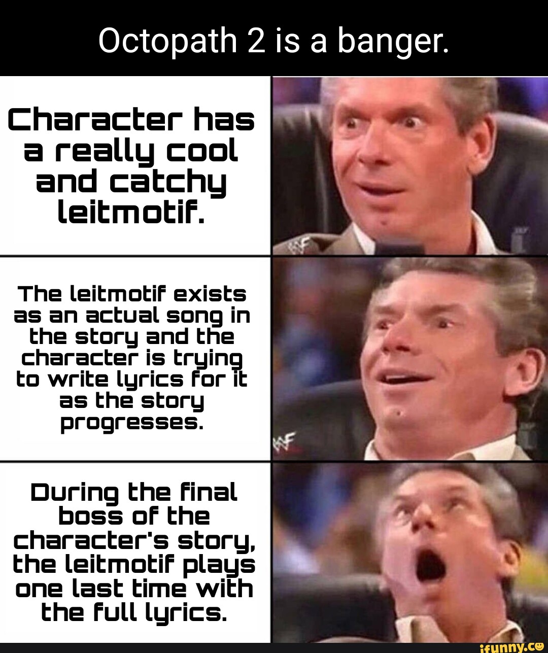 Octopath is banger. Character has really cool and catchy leitmotif. The ...