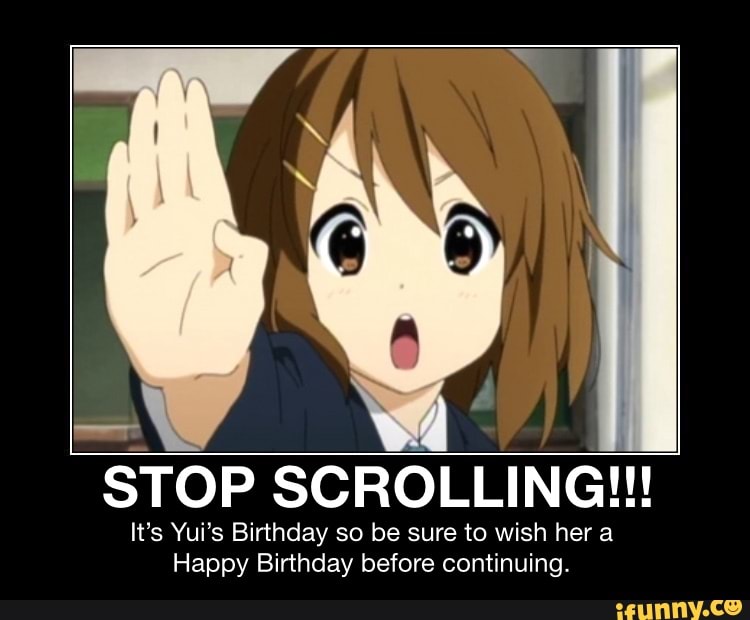 Ci 0) STOP SCROLLING!!! It's Yui's Birthday so be sure to wish her a ...