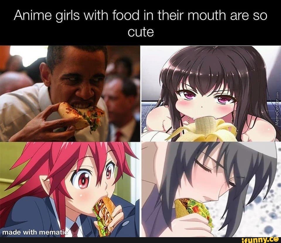 Anime girls with food in their mouth are so cute "at, - iFunny