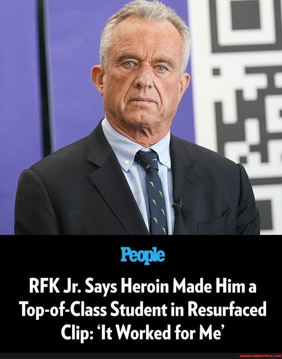 RFK Jr. Says Heroin Made Him a Top-of-Class Student in Resurfaced Clip ...