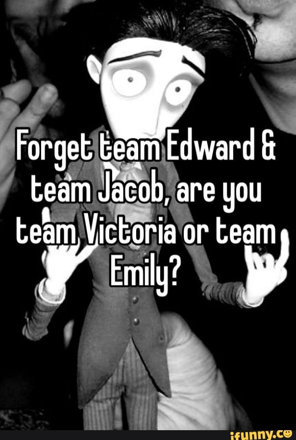 Forget team Edward & beam Jacob, are you team Victoria or team Emily ...