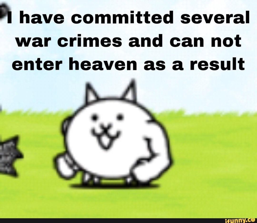 'I have committed several war crimes and can not enter heaven as a ...