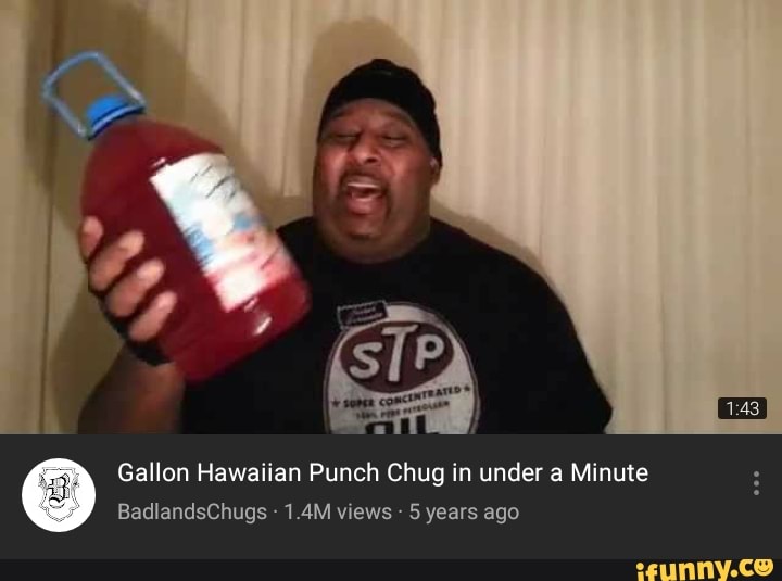 Gallon Hawaiian Punch Chug In under a Minute BadlandsChugs 1.4M views ...