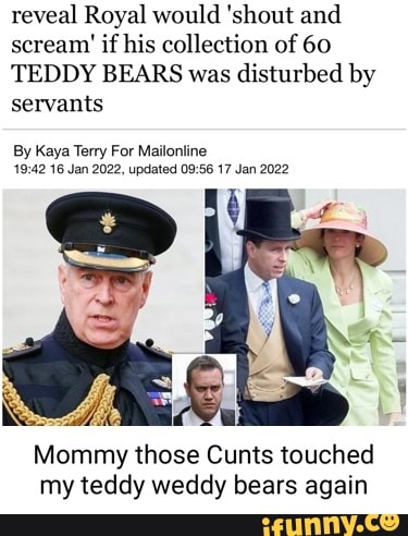 Reveal Royal would 'shout and scream' if his collection of 60 TEDDY ...