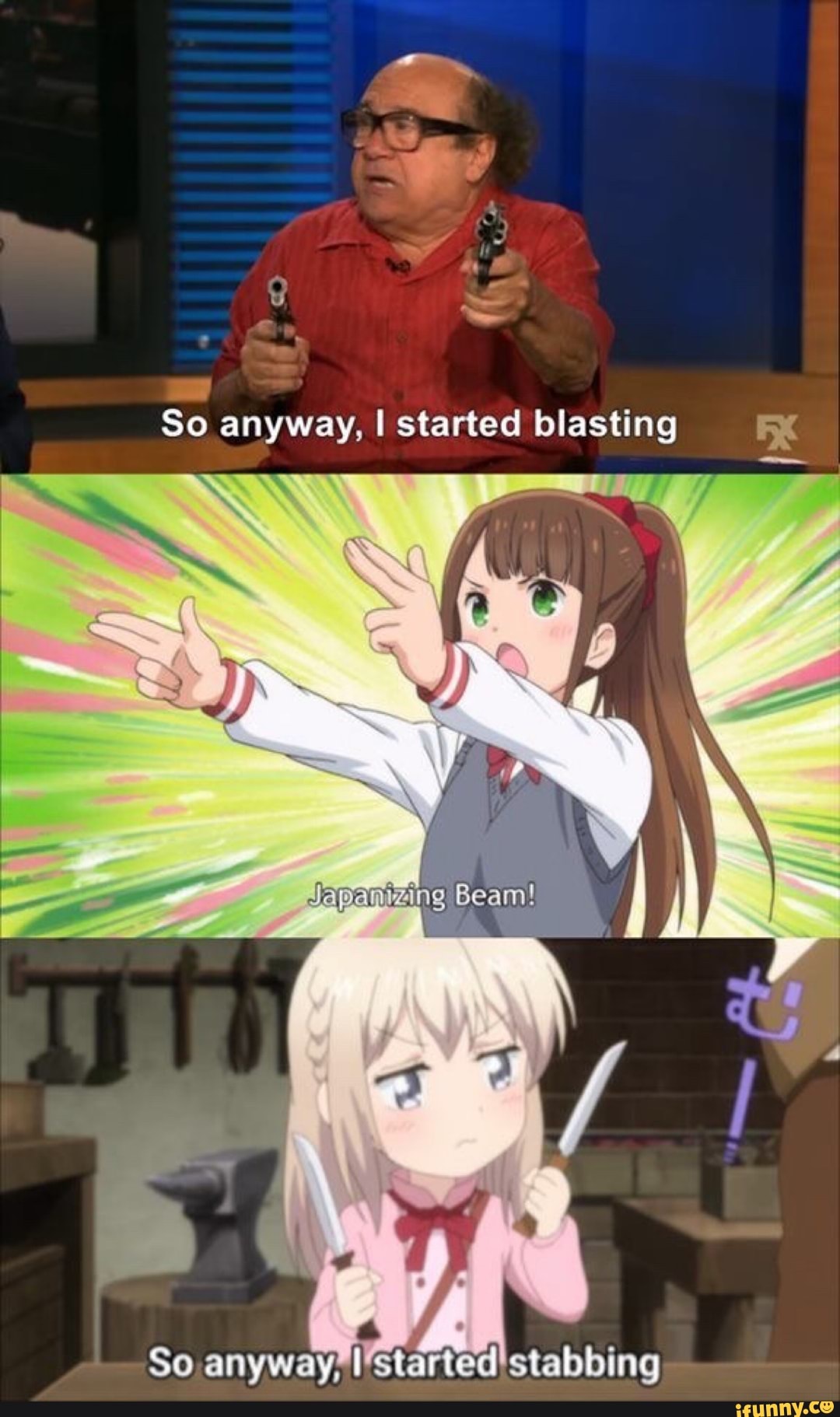. So anyway, I started stabbing So anyway, I started blasting a - iFunny