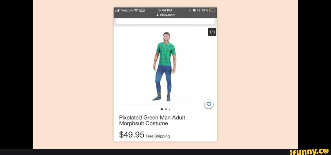 Looks like I'm doing Halloween again - Verizon 18% Pixelated Green Man ...