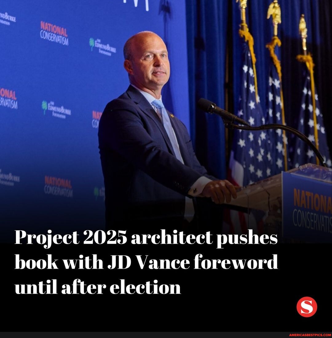 Project 2025 architect pushes book with JD Vance foreword until after ...
