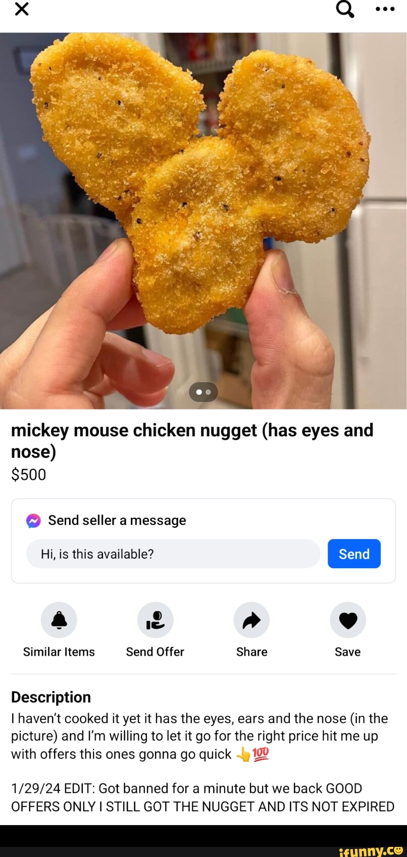 Mickey mouse chicken nugget (has eyes and nose) $500 Send seller a ...