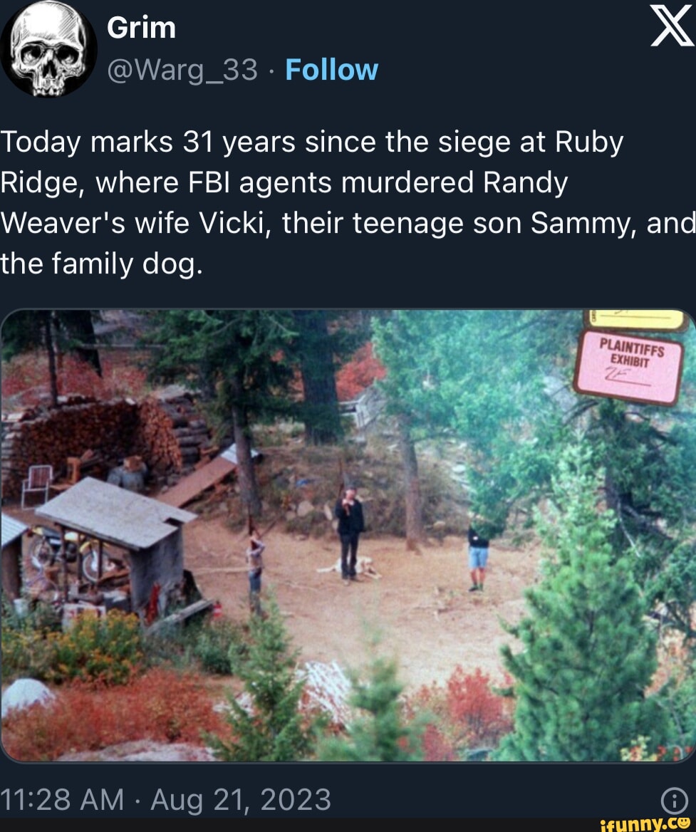 Grim XX Today marks 31 years since the siege at Ruby Ridge, where FBI ...