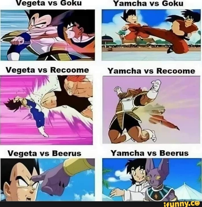 Vegeta vs Goku Yamcha vs Goku Vegeta vs Recoome Yamcha vs Recoome ...