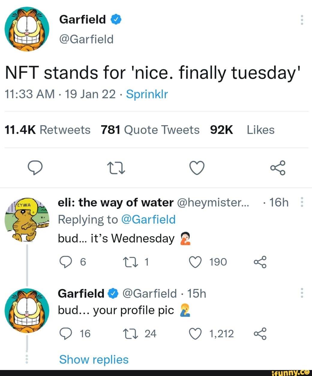 Garfield @ @Garfield NFT stands for 'nice. finally tuesday' AM - 19 Jan ...