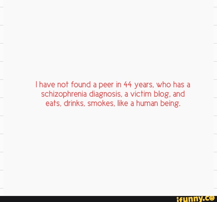 Schizophrenia memes. Best Collection of funny Schizophrenia pictures on ...