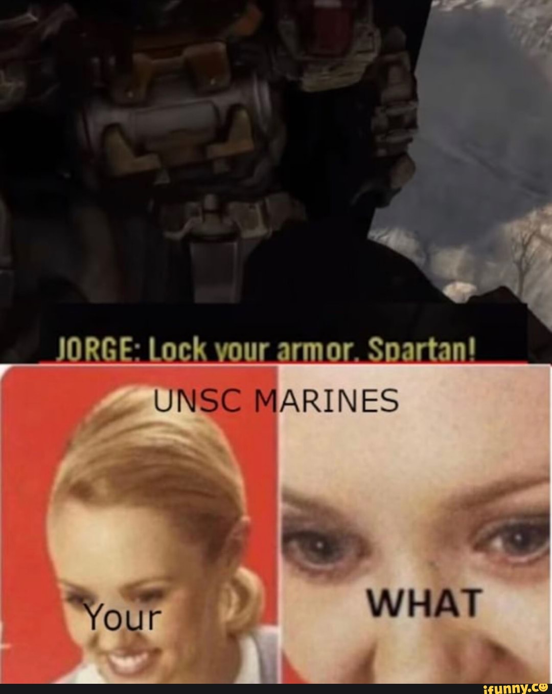 JORGE: Lock your armor. Spartan! UNS ARINES Your - iFunny