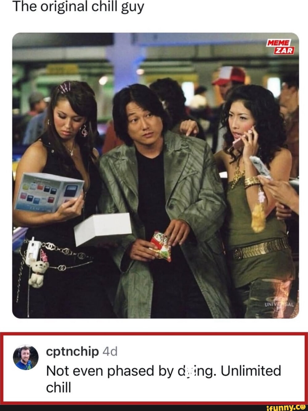 The original chill guy cptnchip I Not even phased by &-ing. Unlimited ...