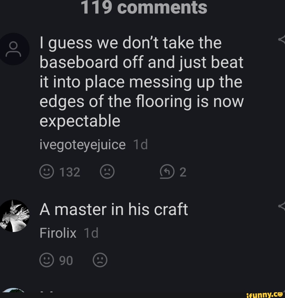 Baseboard memes. Best Collection of funny Baseboard pictures on iFunny